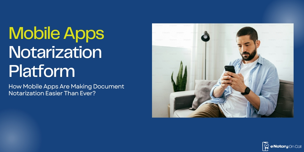 Notarize Mobile App: Simplifying Document Notarization